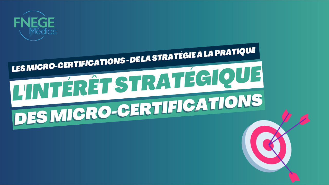 Les micro-certifications – de la stratégie à la pratique – L’intérêt ...